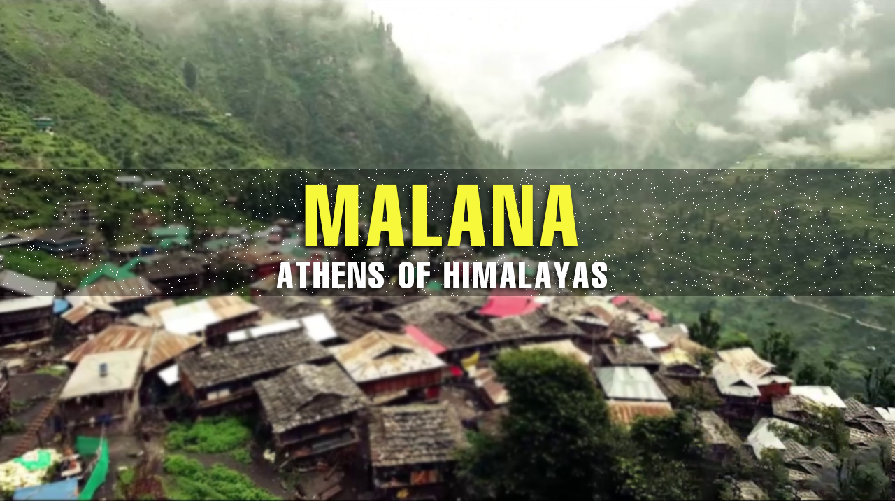 Secrets of Malana village in Himachal that only a backpacker will know ...
